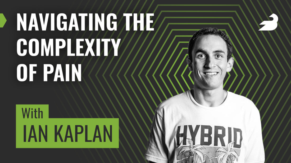 Ian Kaplan: Navigating the Complexity of Pain | BarBend