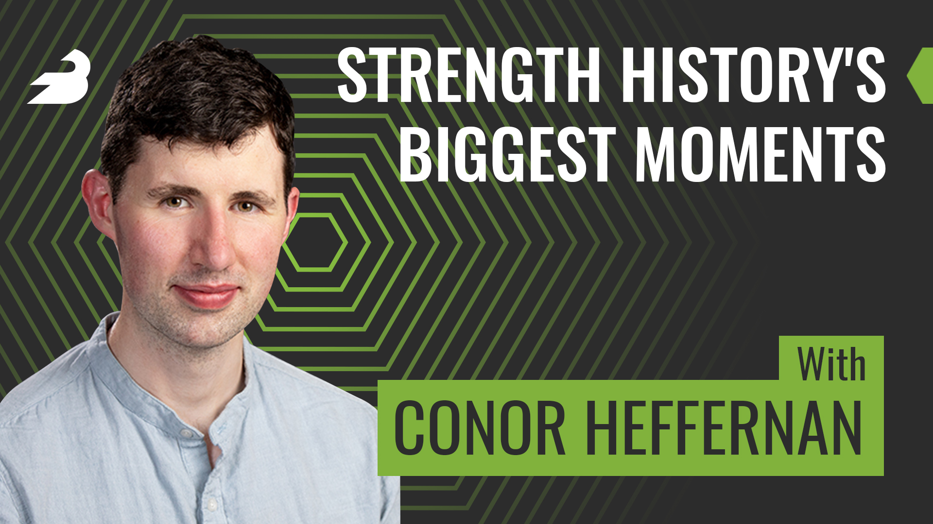 Conor Heffernan: Strength History's Biggest Moments (Podcast)
