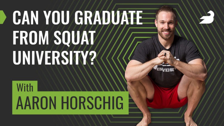Can You Graduate from Squat University? (with Dr. Aaron Horschig) | BarBend Can You Graduate from Squat University? (with Dr. Aaron Horschig) | BarBend