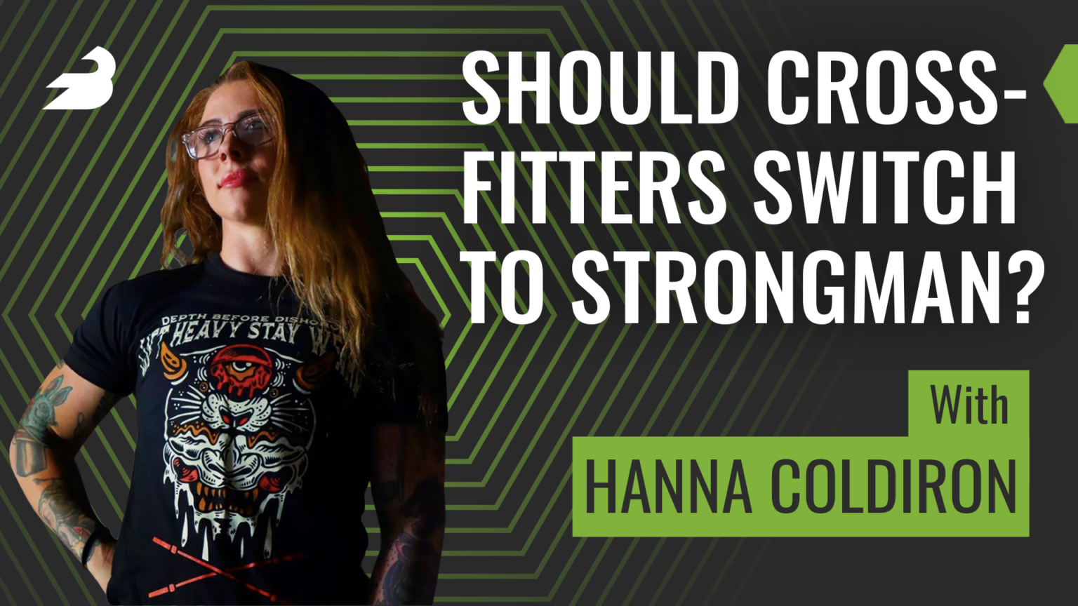 Should CrossFitters Switch to Strongman? (with Hanna Coldiron) | BarBend