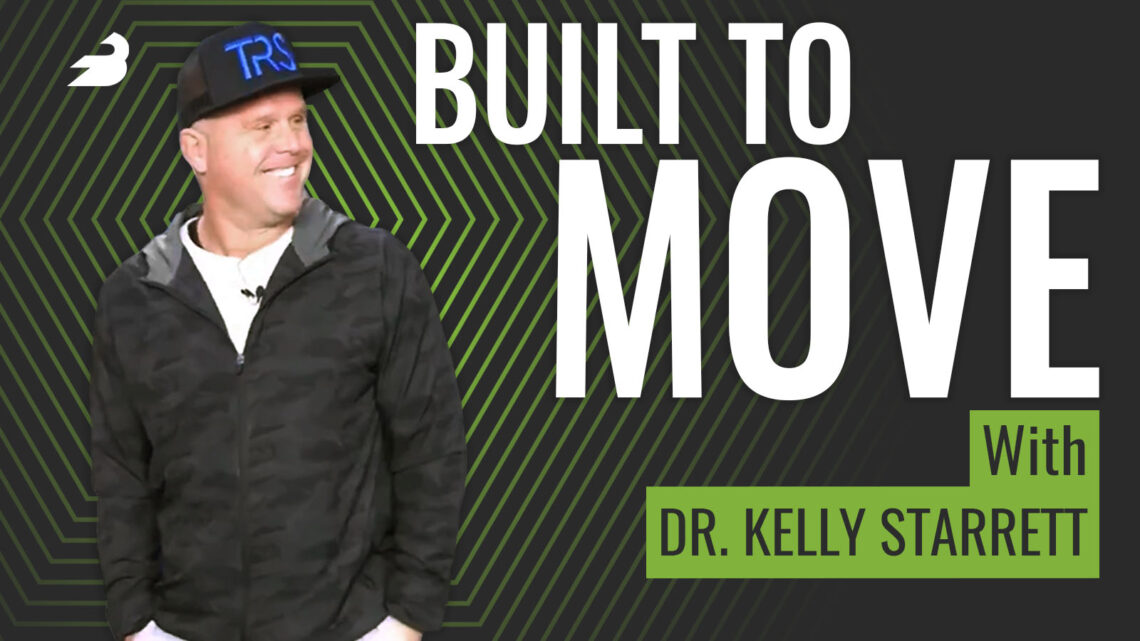 Built to Move (with Dr. Kelly Starrett) | BarBend